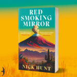 Nick Hunt Scrutiny – Travel writer and novelist